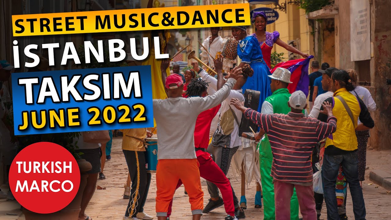 ISTANBUL 2022 Taksim street music & tourist dance | Turkey - YouTube