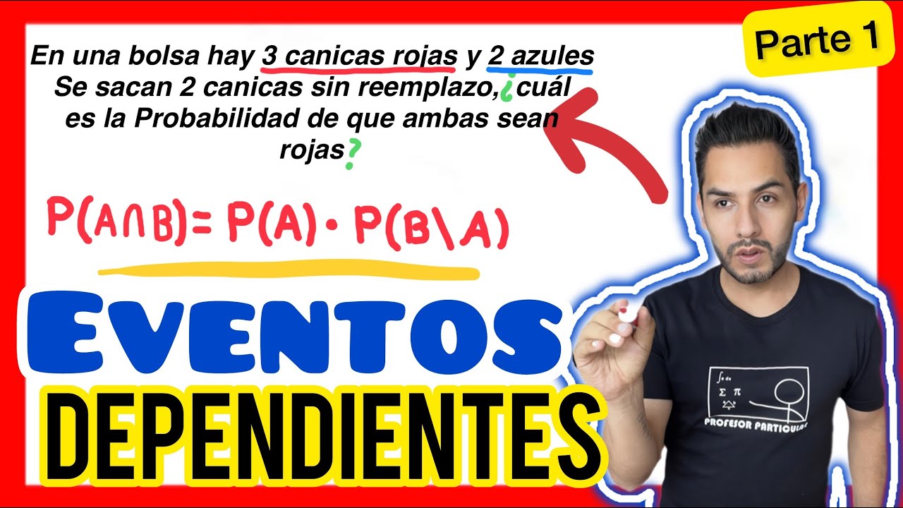 Probabilidad EVENTOS DEPENDIENTES Ejercicios [𝐁𝐢𝐞𝐧 𝐄𝐱𝐩𝐥𝐢𝐜𝐚𝐝𝐨😎 🫵 💯 ...