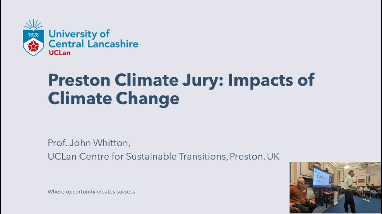 Preston People's Climate Jury | Session two, Prof. John Whitton. "What ...