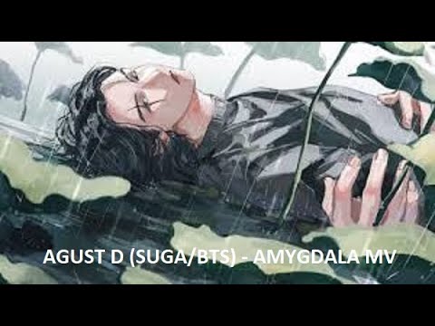 AGUST D (BTS/SUGA) - AMYGDALA 편도체 / MV (Lyrics Original) - YouTube