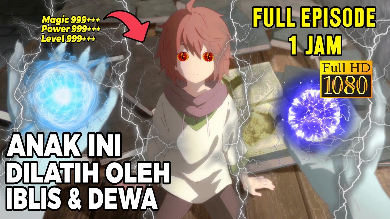 MC Over Power Dewa dan Iblis Memberinya Kekuatan Tak Terbatas - YouTube