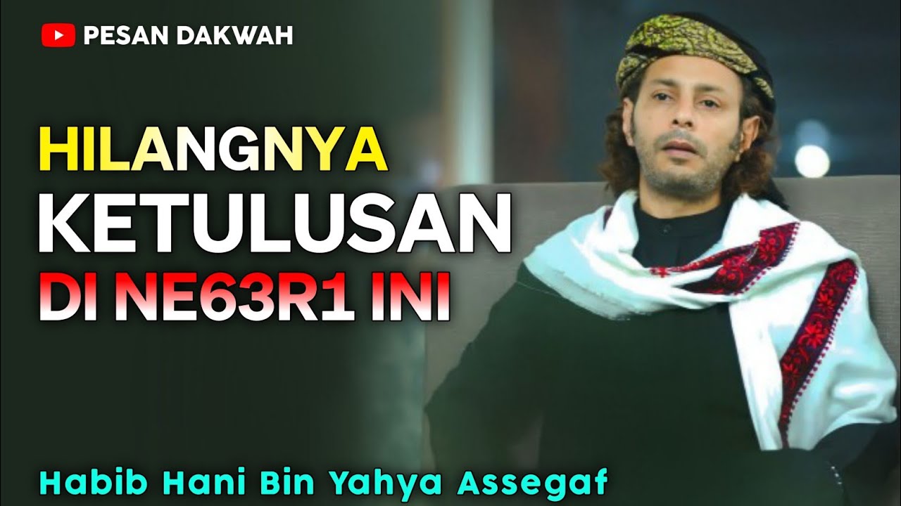 Bersihkan Hati Kita - Habib Hani Bin Yahya Assegaf - YouTube