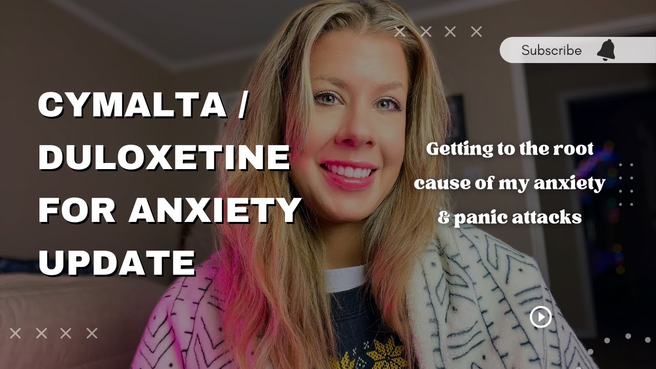 Duloxetine Cymbalta for Panic Attacks Update | Getting To the Root ...