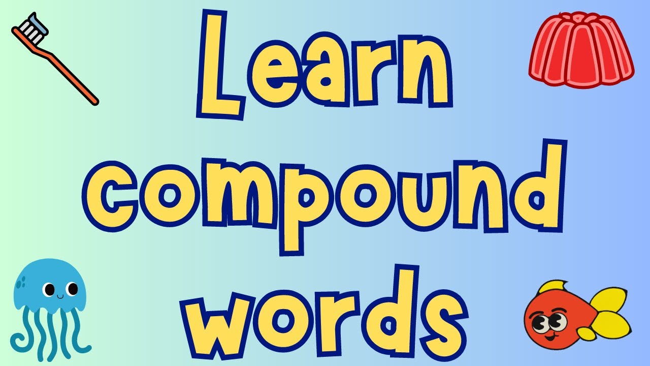 Learn Compound Words - for Kids, Children, Toddlers and Babies ...