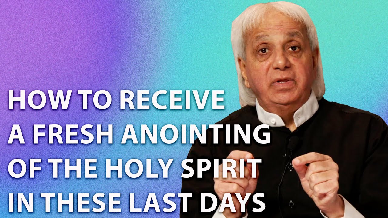 How To Receive A Fresh Anointing of The Holy Spirit In These Last Days ...