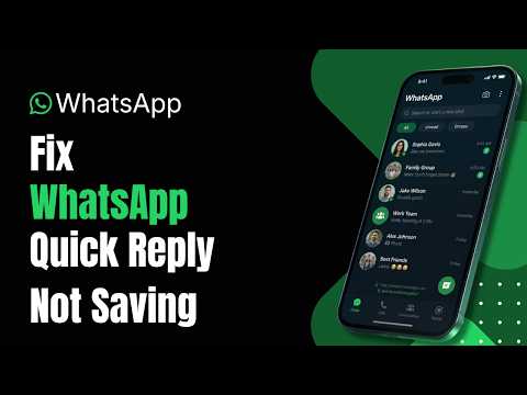 How to Fix WhatsApp Quick Reply Not Saving !
