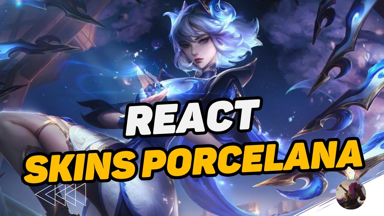 REACT - NOVAS SKINS PORELANA - YouTube