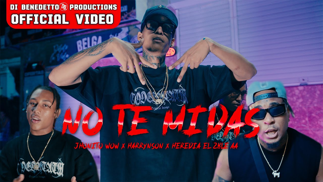 Harryson Heredia El 2ble AA Jhonito Wow - No Te Midas (Video Official ...