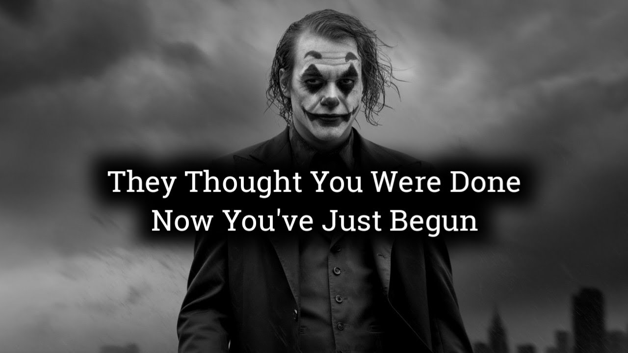 They Thought You Were Done - Now You've Just Begun - Joker Speech - YouTube