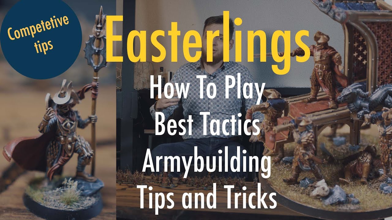 Easterlings Tactics - Middle Earth SBG - YouTube