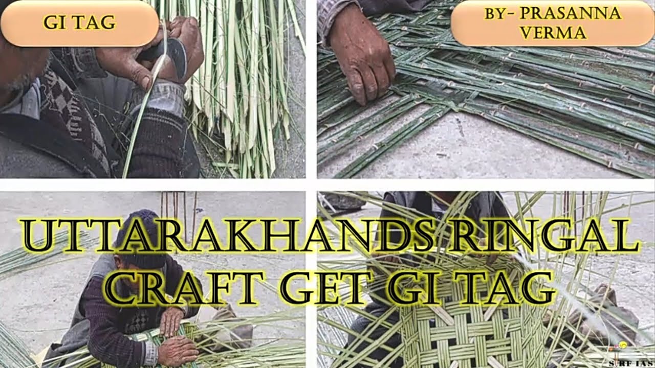 RINGAL CRAFT OF UTTARAKHAND GETS GI TAG @sirfIAS - YouTube