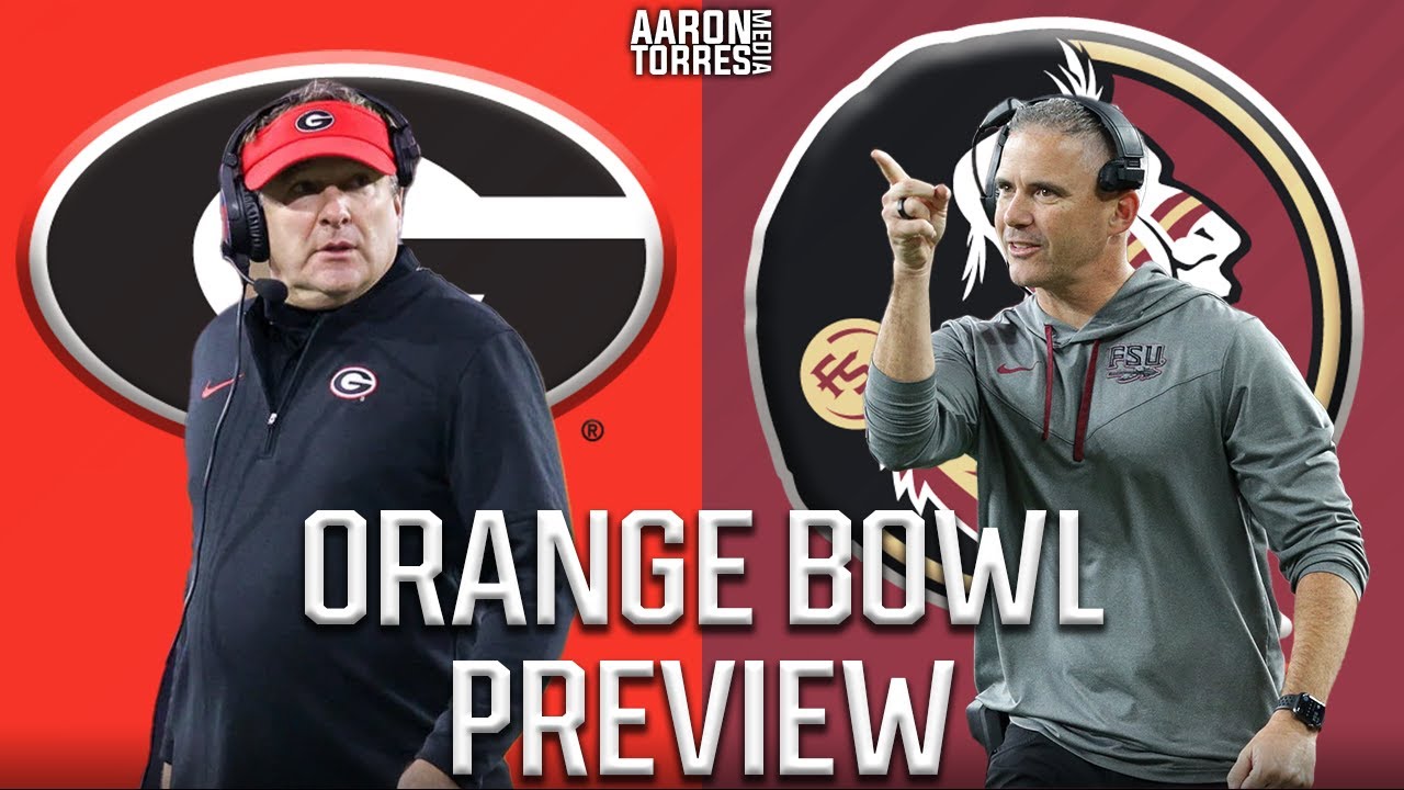 Georgia vs Florida State Preview | Orange Bowl First Look - YouTube