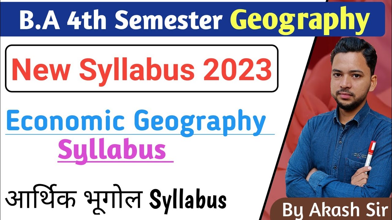 B.A 4th Semester Geography New Syllabus 2023 ll Economic Geography ll ...