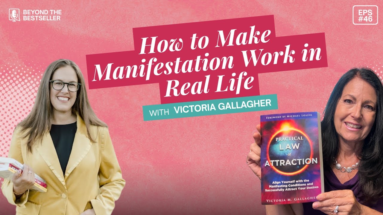 How to Make Manifestation Work in Real Life with Victoria Gallagher ...