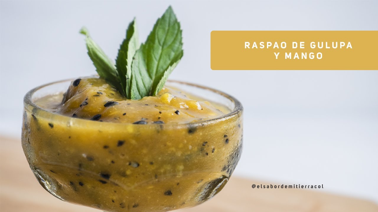 Raspao de gulupa y mango | Receta fácil - YouTube