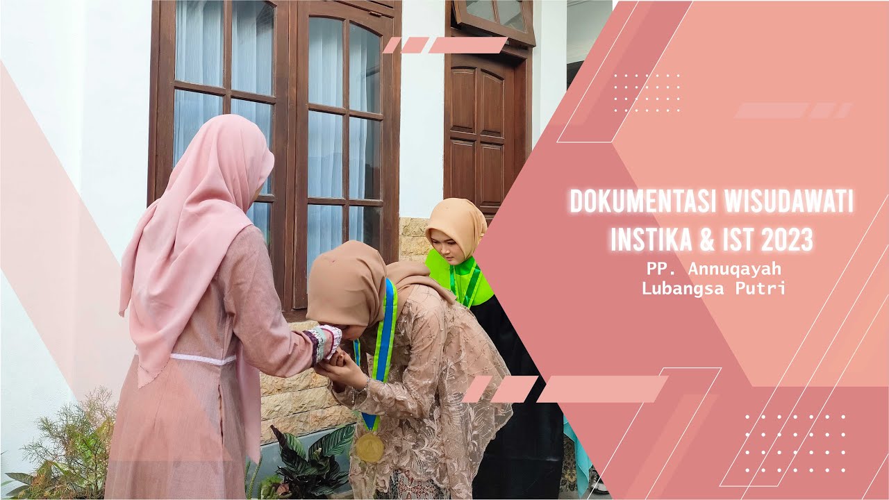 Cinematic Video || Wisuda Program Sarjana dan Magister INSTIKA dan IST ...