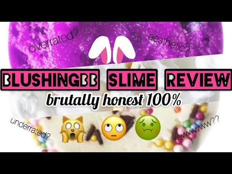 so I reviewed blushingbb slimes. overrated? underrated? here’s what I ...