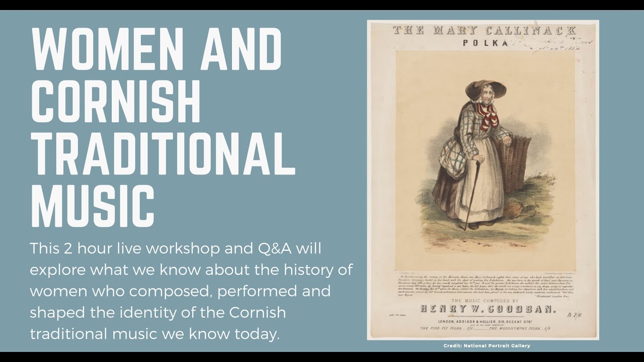Webinar: History of Cornish Traditional Music through Women's Eyes (and ...