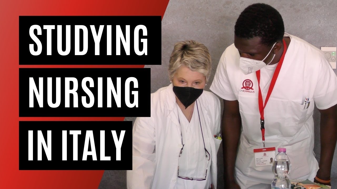 Studying nursing in Italy as an International student: Meet Courage ...