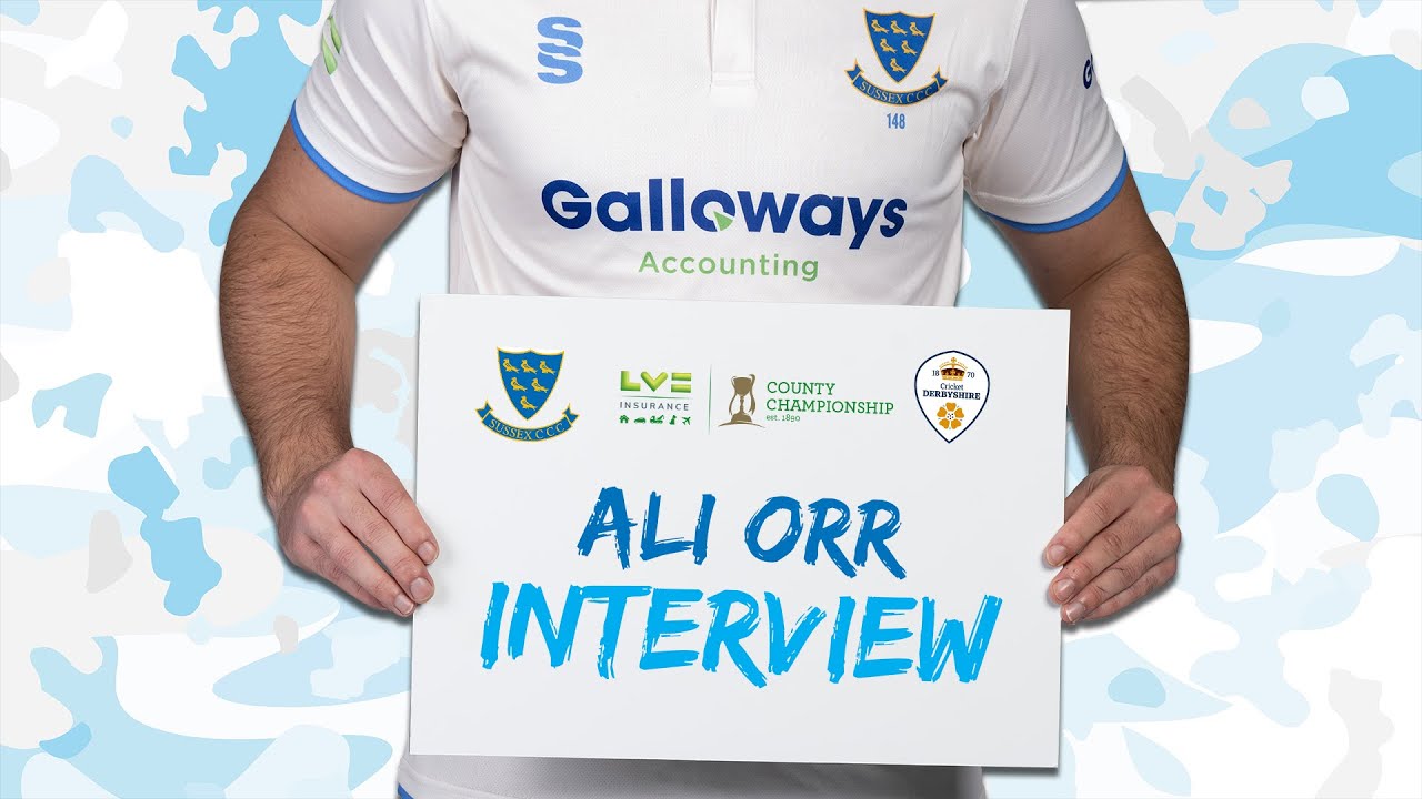Sussex Cricket | Ali Orr on career-high score and Sussex victory ...