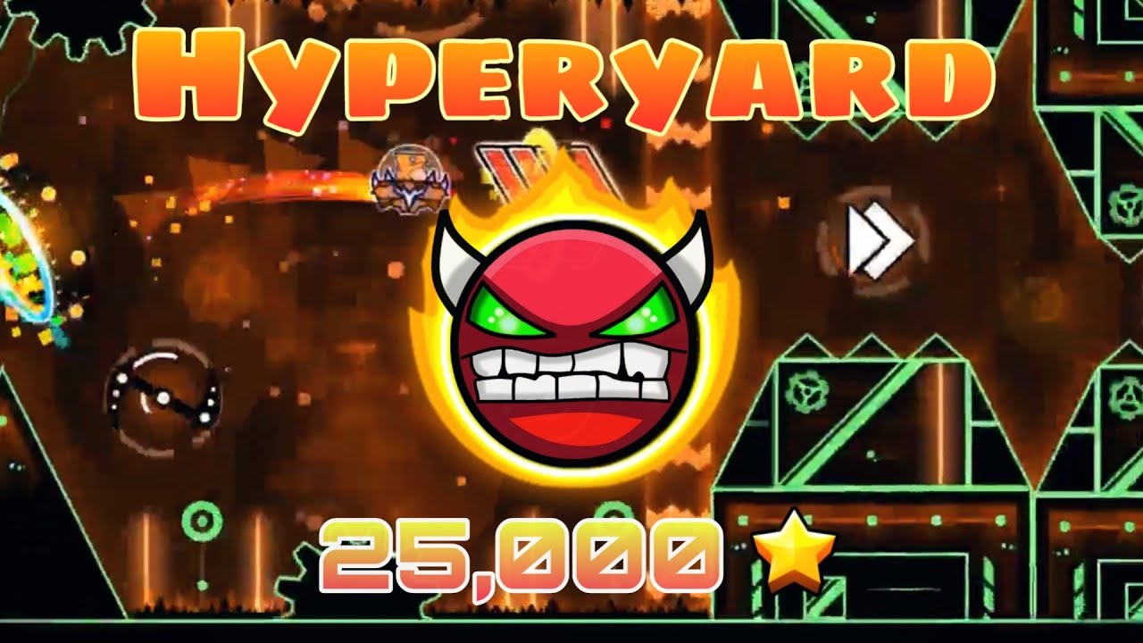 25,000 STARS – Hyperyard 100% (Hard Demon) By Alex1304 | Geometry Dash 2.2 - YouTube