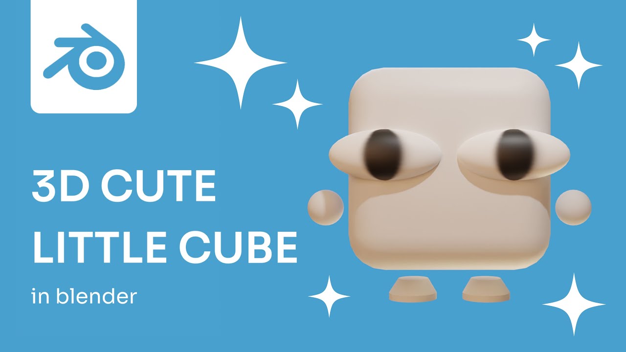Blender Tutorial - 3D Cute Little Cube - YouTube