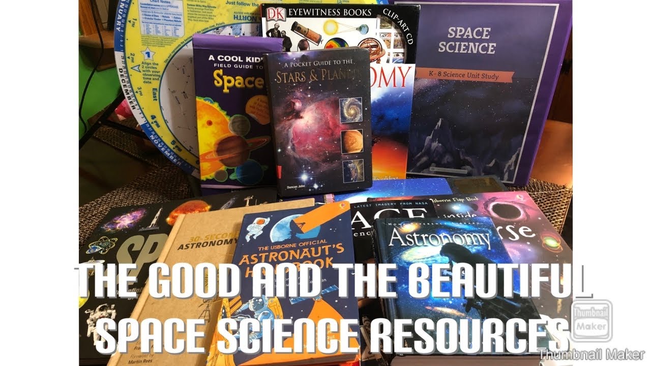 The Good and The Beautiful Space Science Unit Resources - YouTube