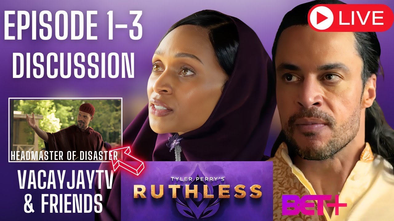 TYLER PERRY’s RUTHLESS SEASON 5 EP 1-3 The Ruthless RoundTable ...