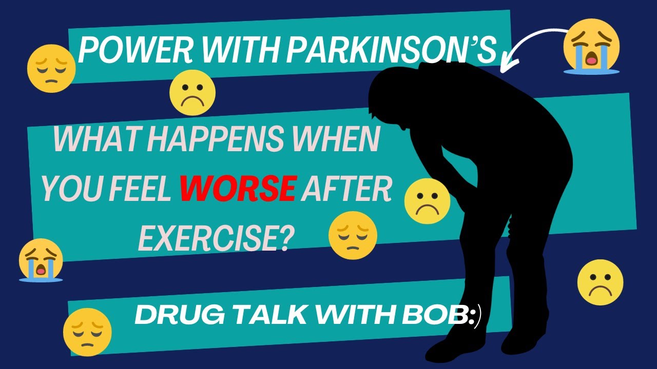 Parkinson's - Feeling WORSE after Exercise? WHY? And what to do? - YouTube