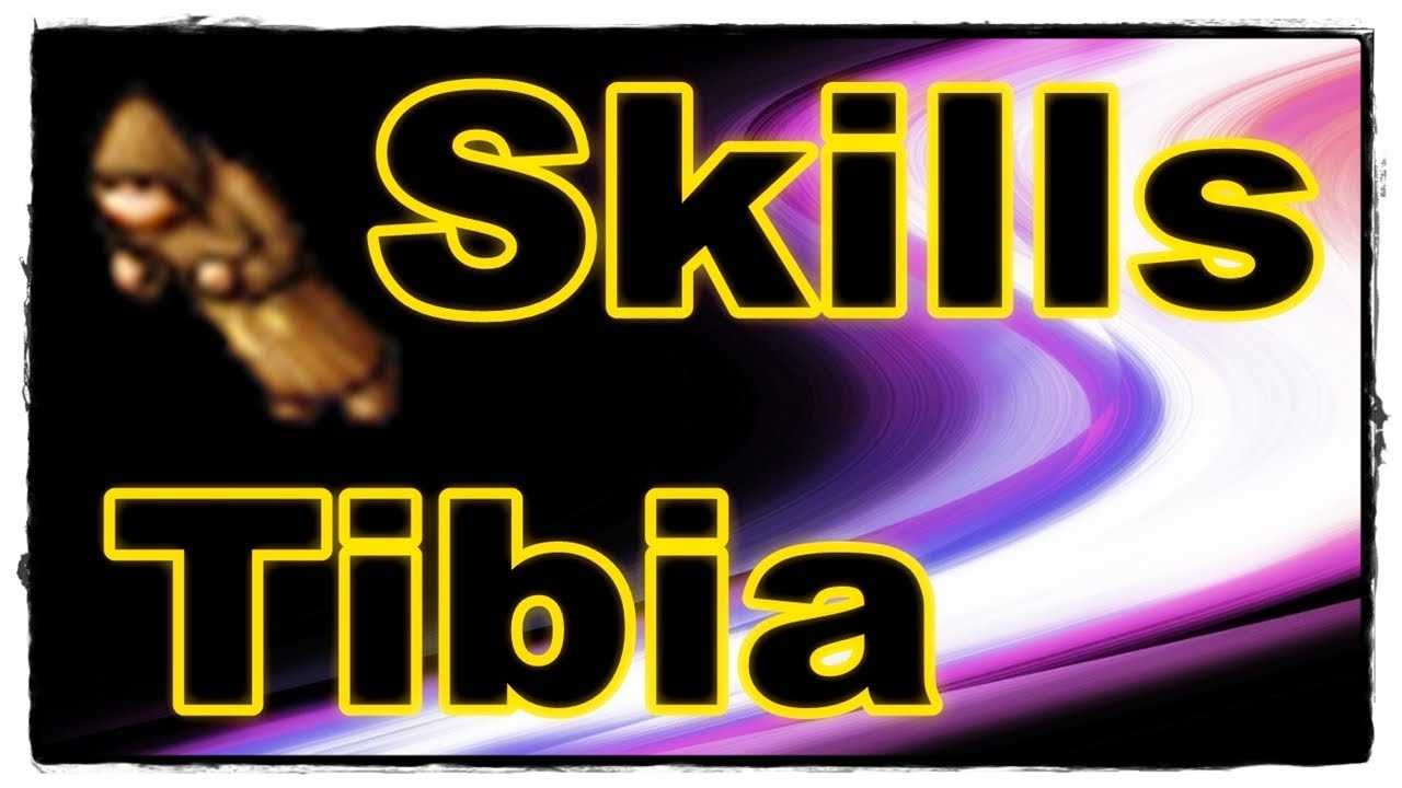 Skills | TIBIA EN ESPAÑOL - YouTube