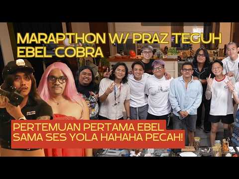 KECUPAN BRUTAL EBEL BIKIN SES YOLA TAKUT!!! - MARAPTHON W/PRAZ TEGUH & EBEL COBRA