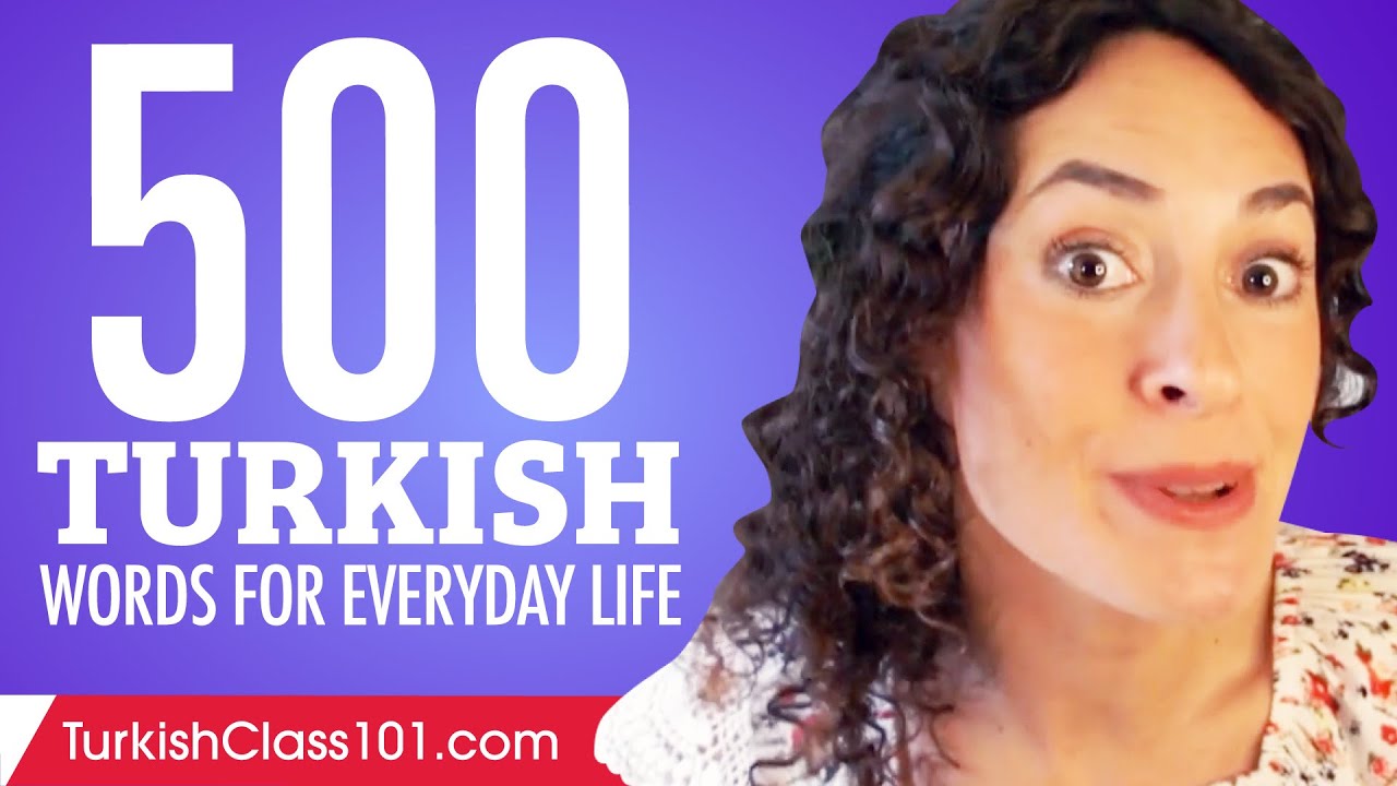 500 Turkish Words for Everyday Life - Basic Vocabulary #25 - YouTube