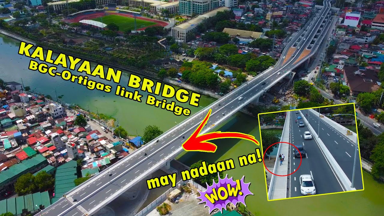 KALAYAAN BRIDGE | BGC-Ortigas link Bridge | May nadaan na | Build build ...