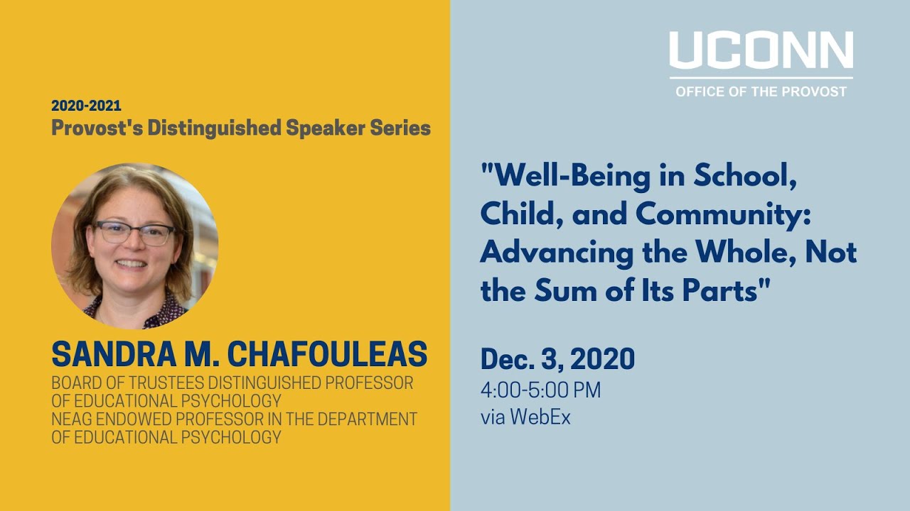 Provost's Distinguished Speaker Series - Sandra M. Chafouleas - YouTube