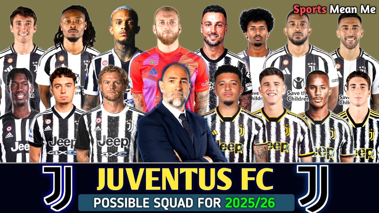 Juventus FC Probable Squad 2025/26 | Juventus Predictions Squad With ...