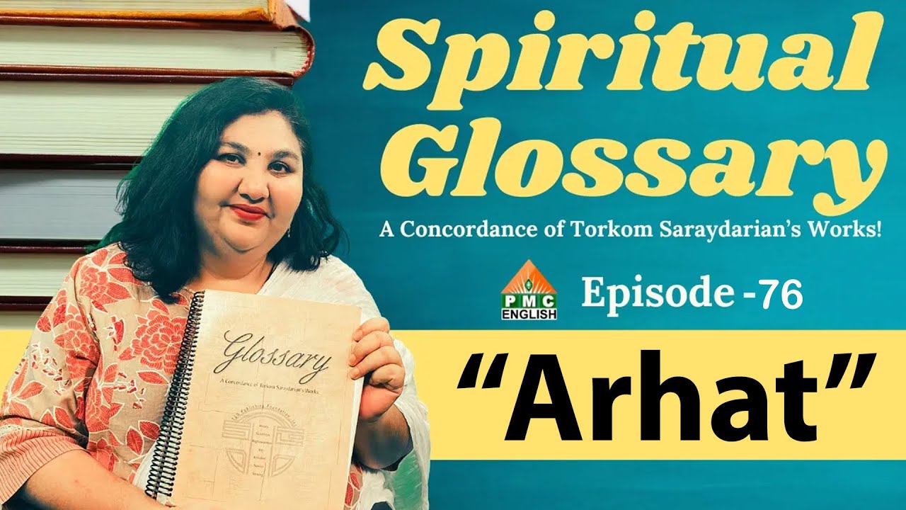 Who is an Arhat? | Spiritual Glossary Ep-76 | Parinitha Patri | PMC ...