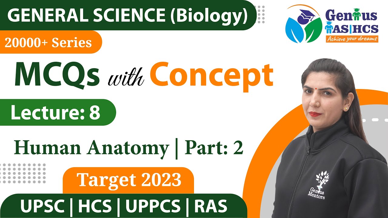 Human Anatomy | General Science Bio (PYQ) | Lecture - 8 I UPSC | HCS ...