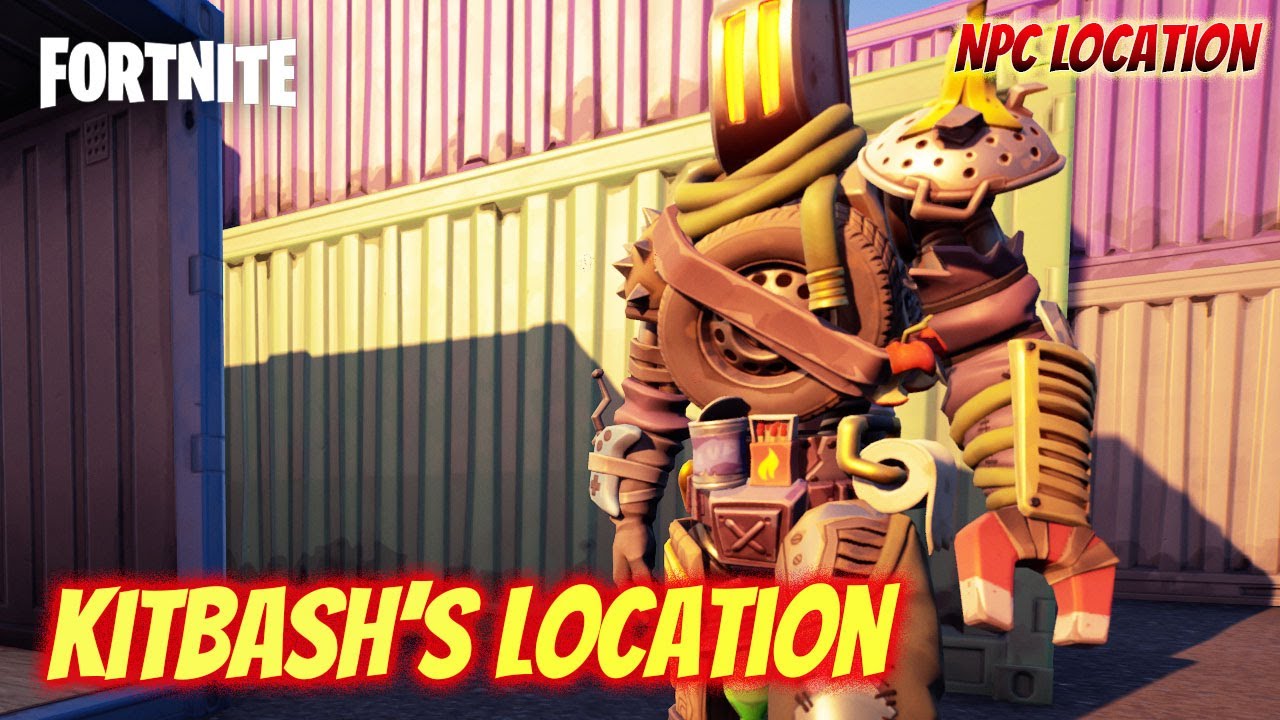Kitbash Location - NPC Character Locations - Fortnite - YouTube
