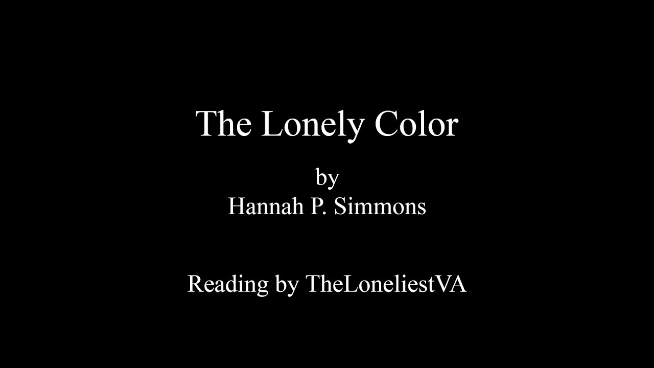 The Lonely Color - YouTube