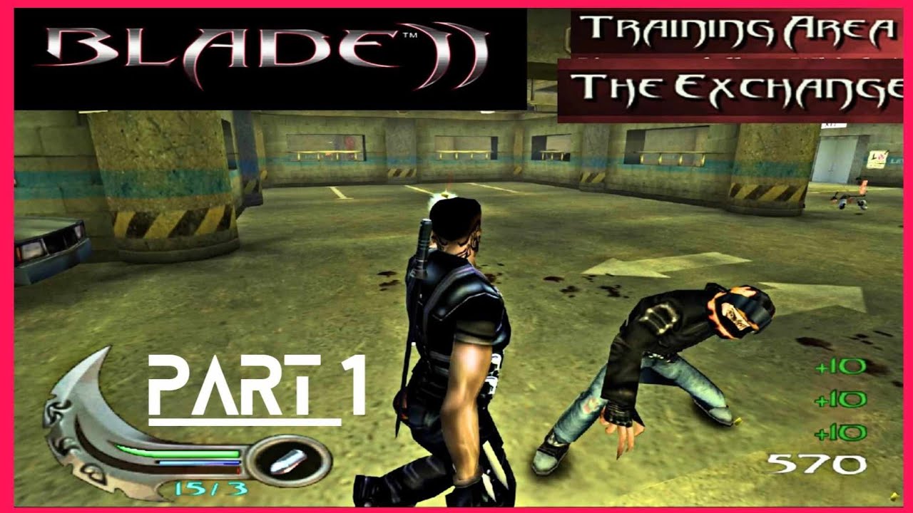 BLADE 2 | WALKTHROUGH PART 1 | THE TRAINING AREA & THE EXCHANGE (4K 60 ...
