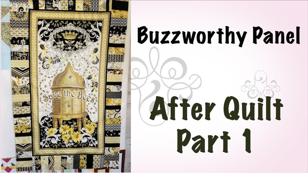 Buzzworthy Panel After Quilt PT 1 | Bear Paw Quilt Leftovers - YouTube