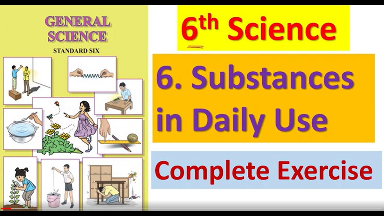 Exercise 6.Substances in Daily Use Class 6 Science |Question Answers ...