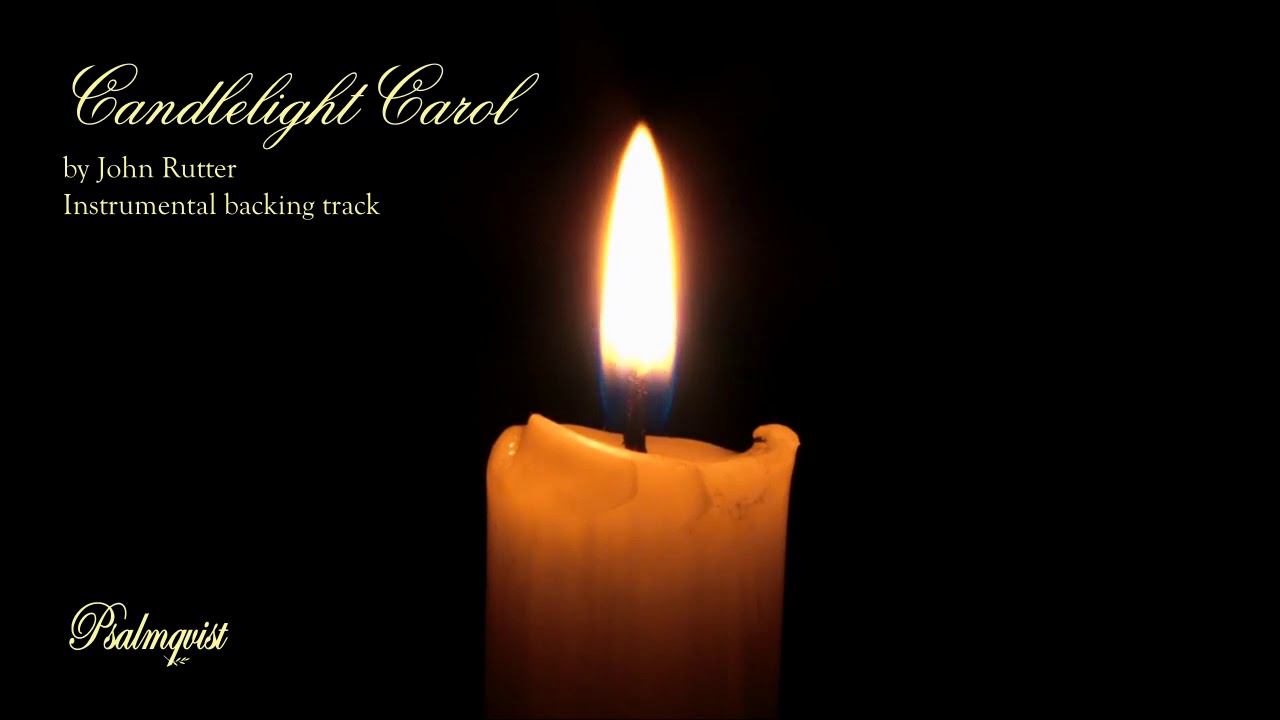 Candlelight Carol - John Rutter - Backing track for vocalists - YouTube