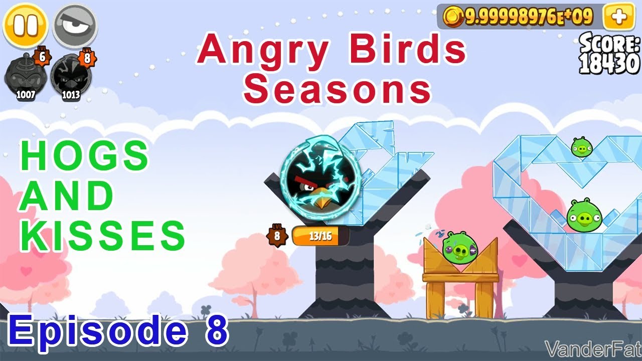 Angry Birds Seasons # Ep 8 - Part 2011 | HOGS AND KISSES - YouTube