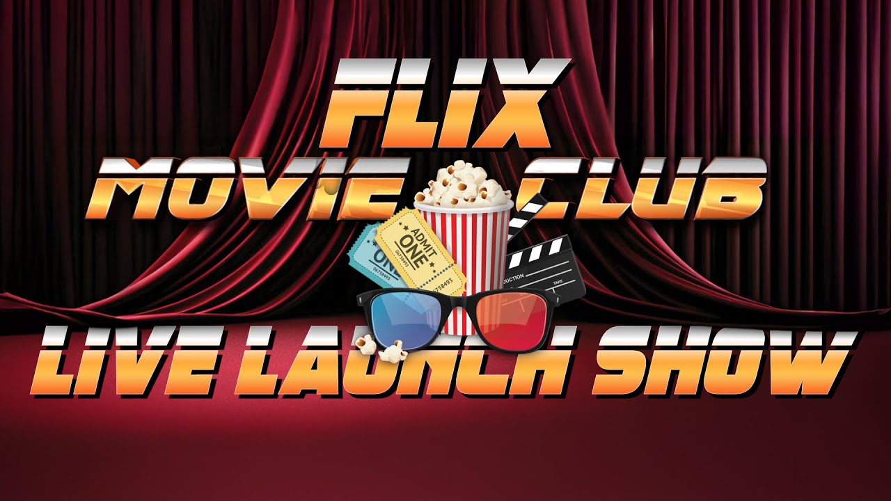 FLIX LIVE LAUNCH SHOW I 28TH MAY 2026 I 7.00PM BST - YouTube
