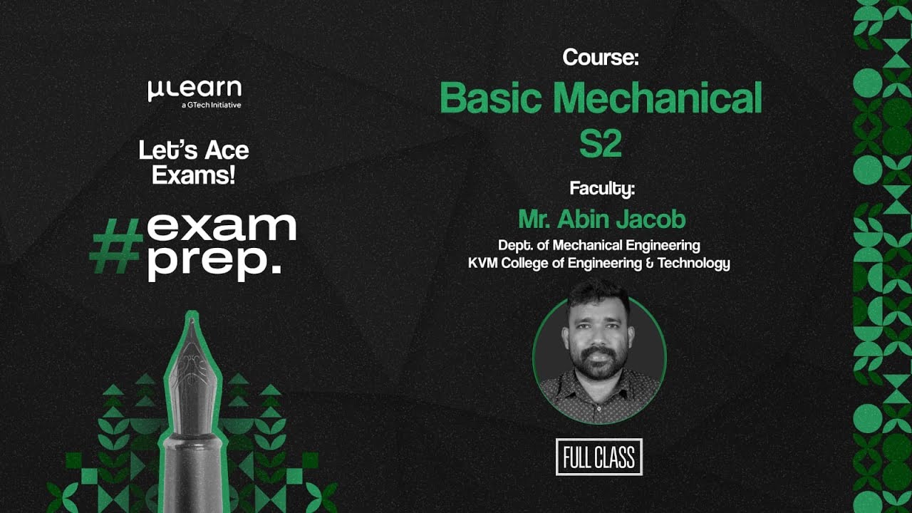 ExamPrep | EST120 - Basics of Mechanical Eng. | Mr. Abin Jacob | S1/S2 ...