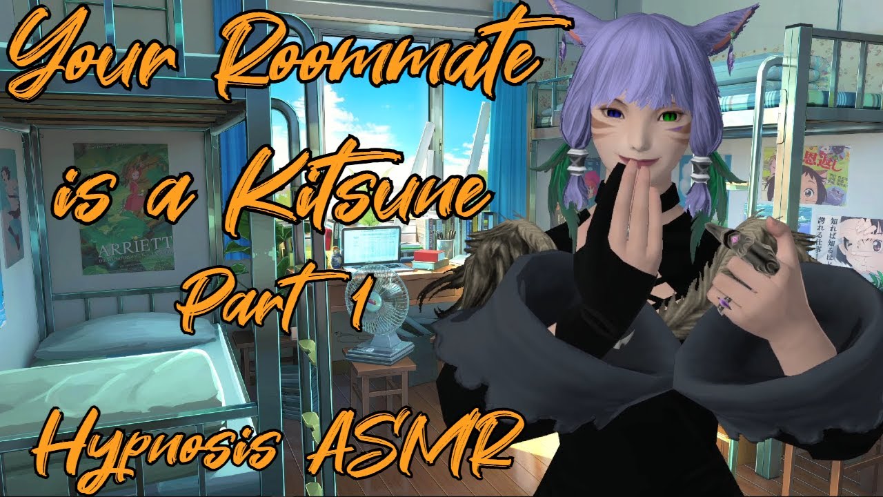 Your Roommate is a Kitsune [Hypnosis ASMR] [Kitsune] [Non-Consensual Hypnosis] [Illusions ...