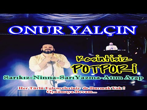 ONUR YALÇIN  Sarıkız   Ninna   Sarı Yazma   Atım Arap