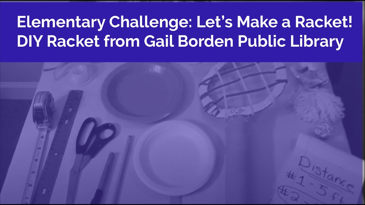Elementary Challenge: Let’s Make a Racket! DIY Racket from Gail Borden ...