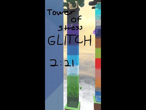 Tower of Stress Glitch WR (2:21:600) - YouTube
